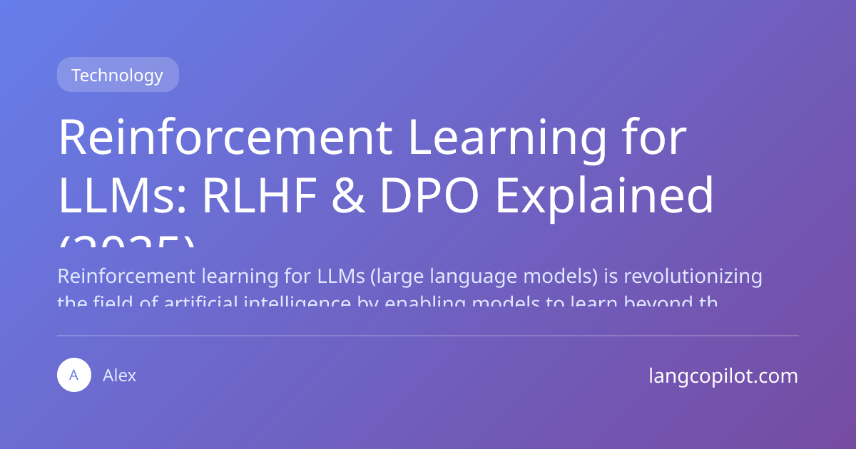 Reinforcement Learning for LLMs: RLHF & DPO Explained (2025) | LLM ...