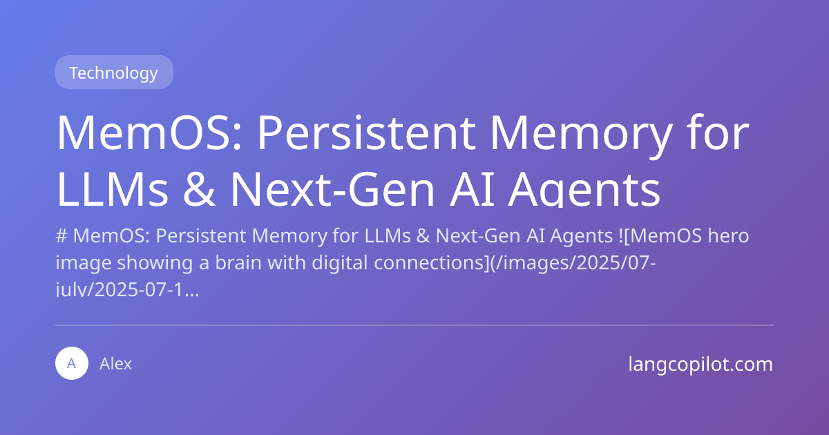 MemOS: Persistent Memory for LLMs & Next-Gen AI Agents | LLM Practical ...