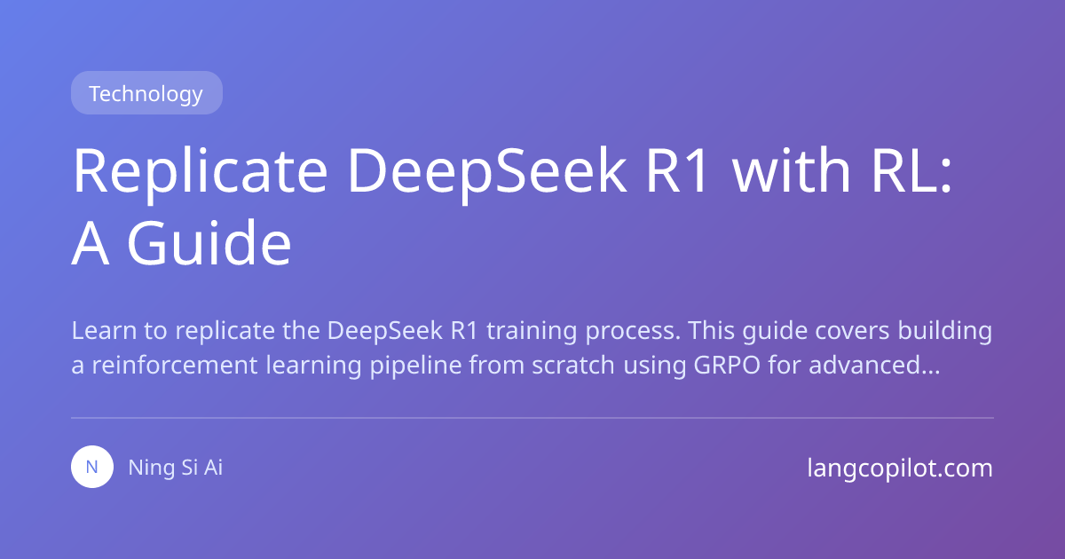 Replicate DeepSeek R1 with RL: A Guide | LLM Practical Experience Hub