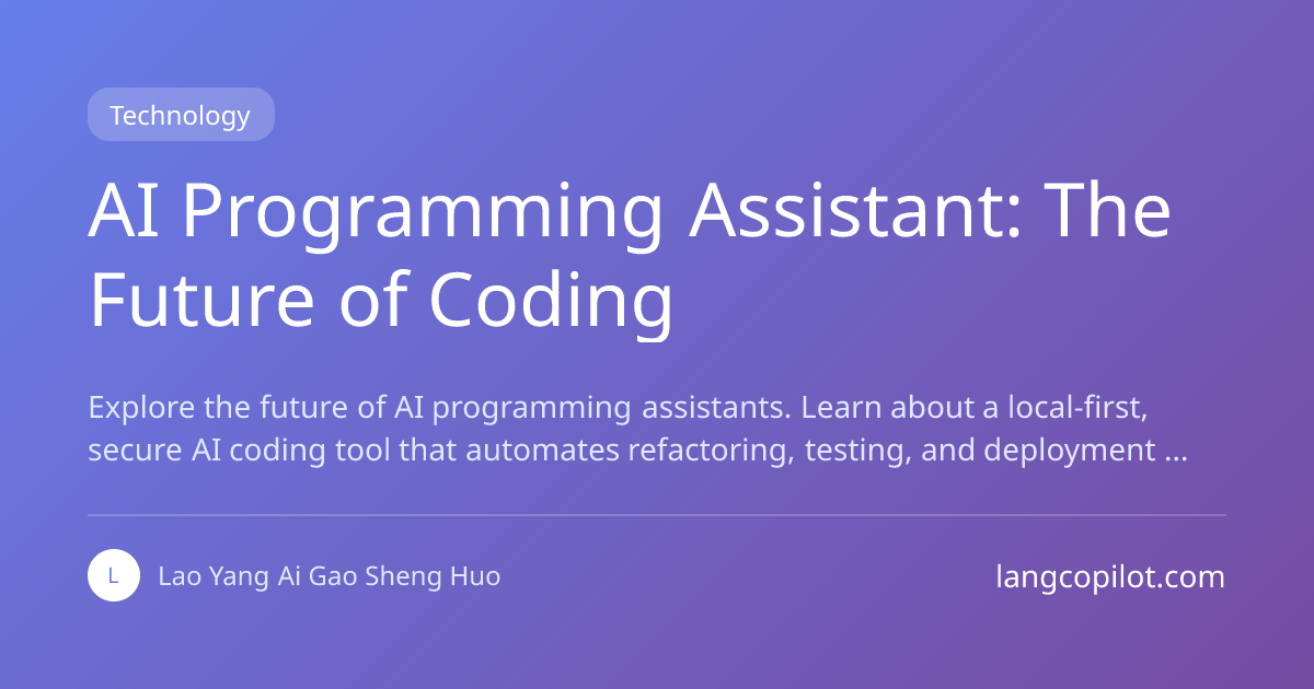 AI Programming Assistant: The Future of Coding | LLM Practical ...